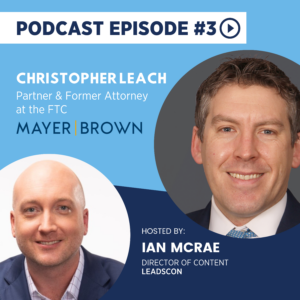 Consent Summit Podcast Episode 3 with Christopher Leach of Mayer Brown ...